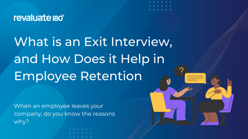 What is an Exit Interview, and How Does it Help in Employee Retention